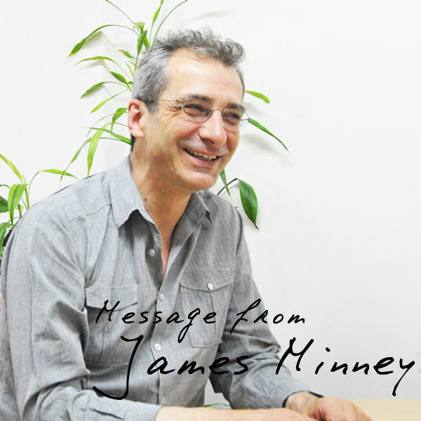 Message from James Minney - 世界フェアトレード･デーに向けて